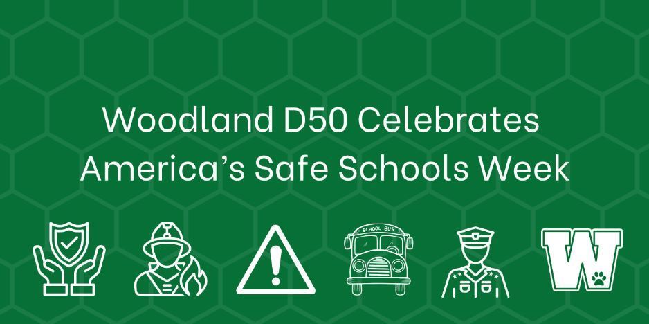 Woodland Celebrates Safe Schools Week | Woodland School District 50